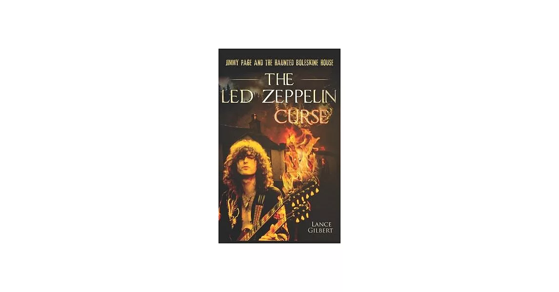 博客來-The Led Zeppelin Curse: Jimmy Page and the Haunted Boleskine House