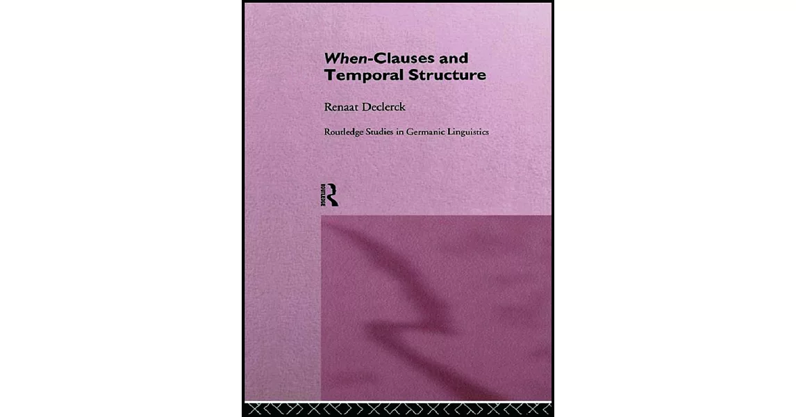 博客來-When-Clauses and Temporal Structure