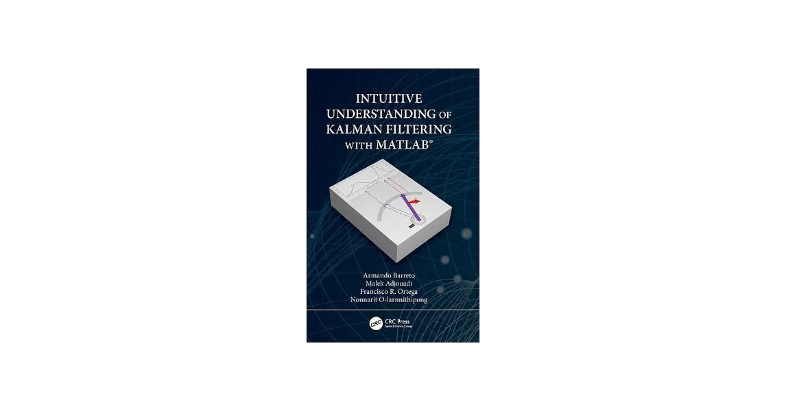 博客來-Intuitive Understanding of Kalman Filtering with MATLAB