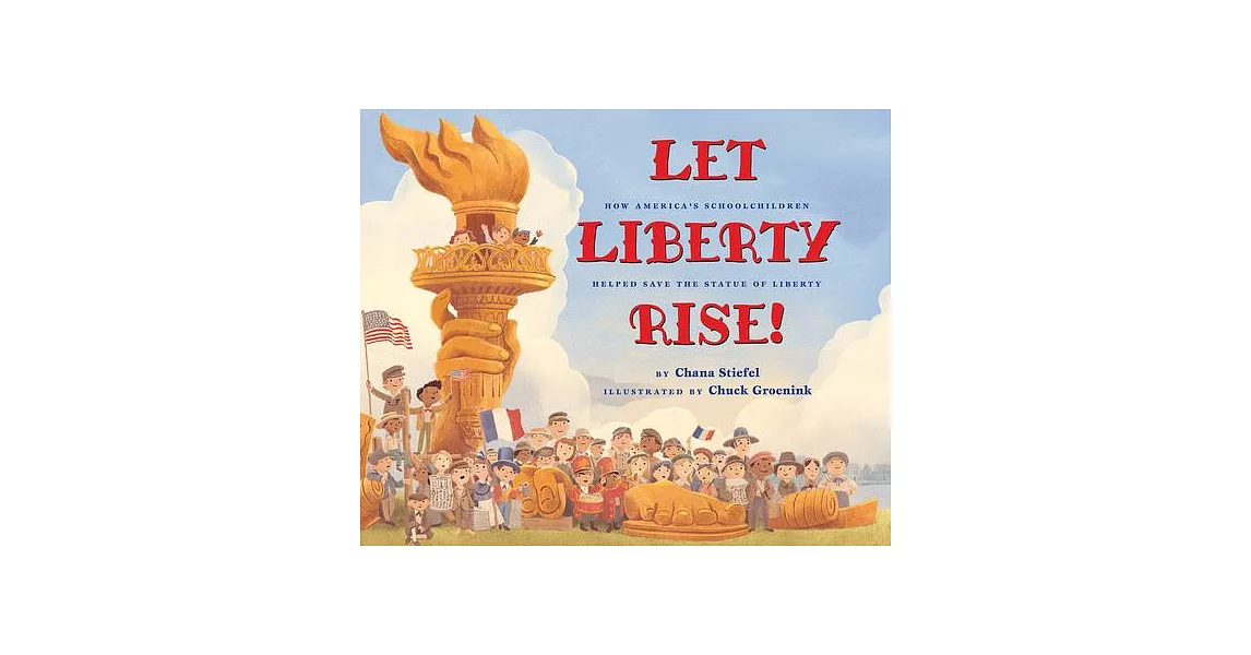 博客來-Let Liberty Rise!: The True Story of How Schoolchildren Helped Save ...