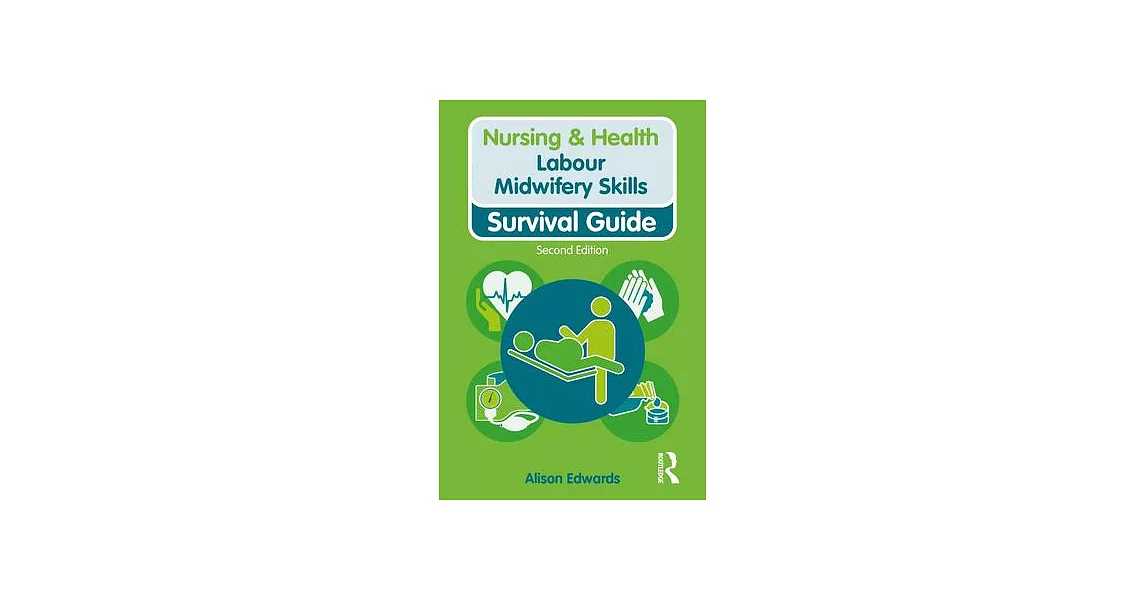 博客來-Labour Midwifery Skills: Survival Guide