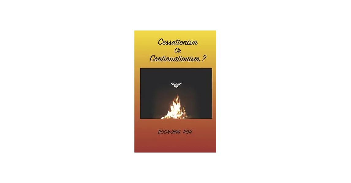 博客來-Cessationism or Continuationism?: An Exposition Of 1 Corinthians 12 ...