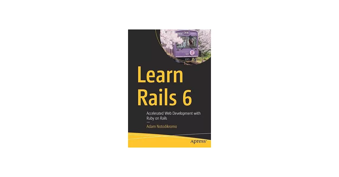 博客來-Learn Rails 6: Accelerated Web Development with Ruby on Rails