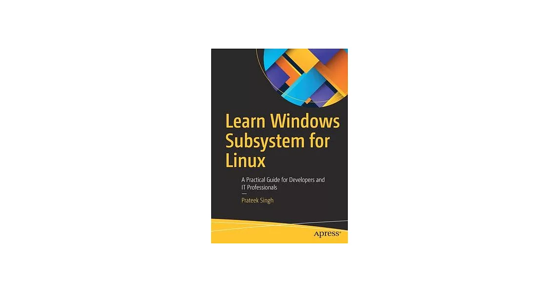 博客來-Learn Windows Subsystem for Linux: A Practical Guide for Developers and It Professionals
