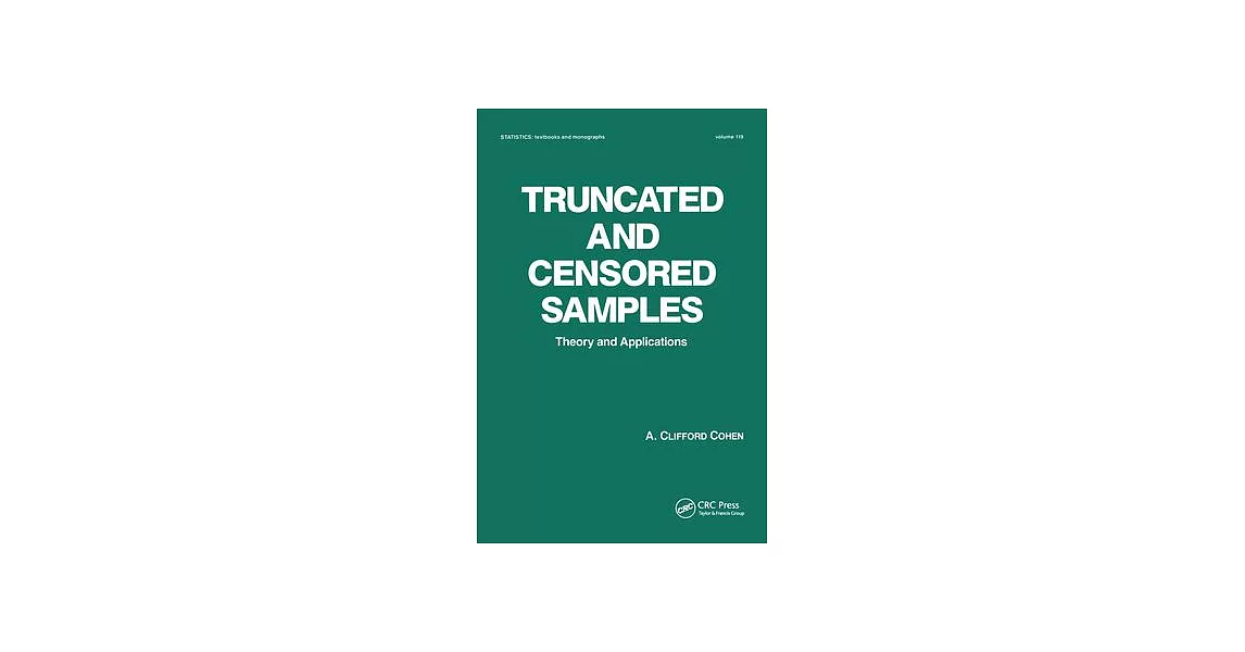 博客來-Truncated and Censored Samples: Theory and Applications
