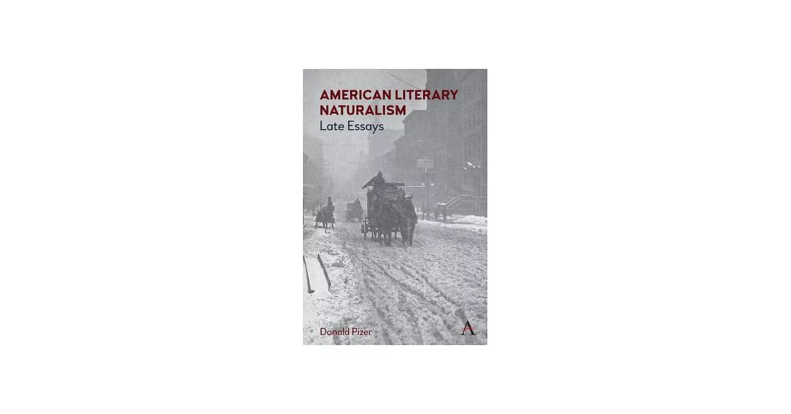 博客來-American Literary Naturalism: Late Essays