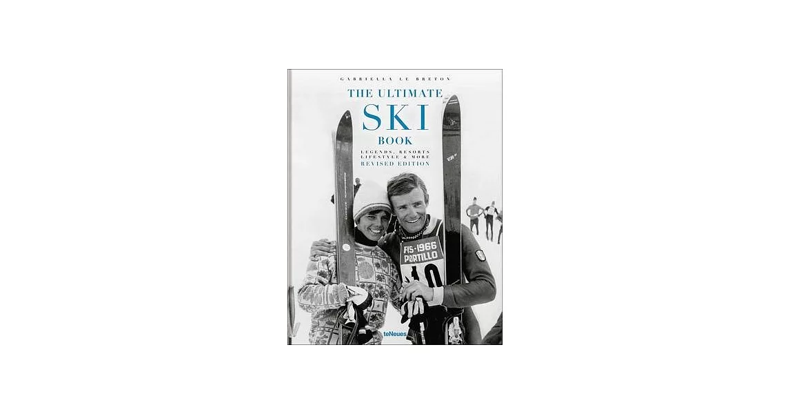 博客來-The Ultimate Ski Book: Legends, Resorts, Lifestyle & More