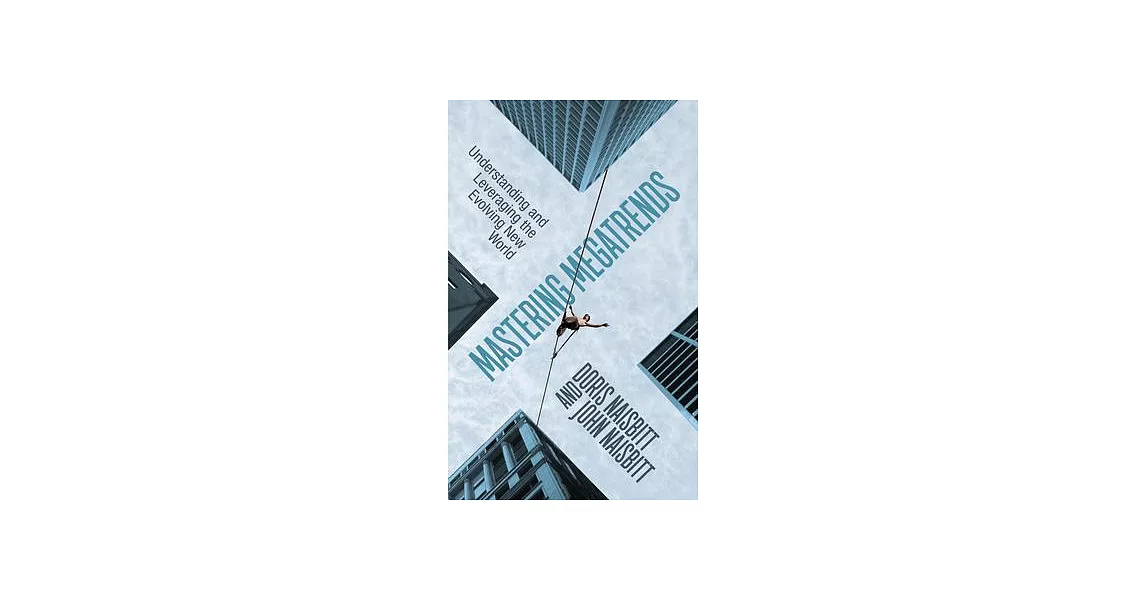 博客來-Mastering Megatrends: Understanding and Leveraging the Evolving New World