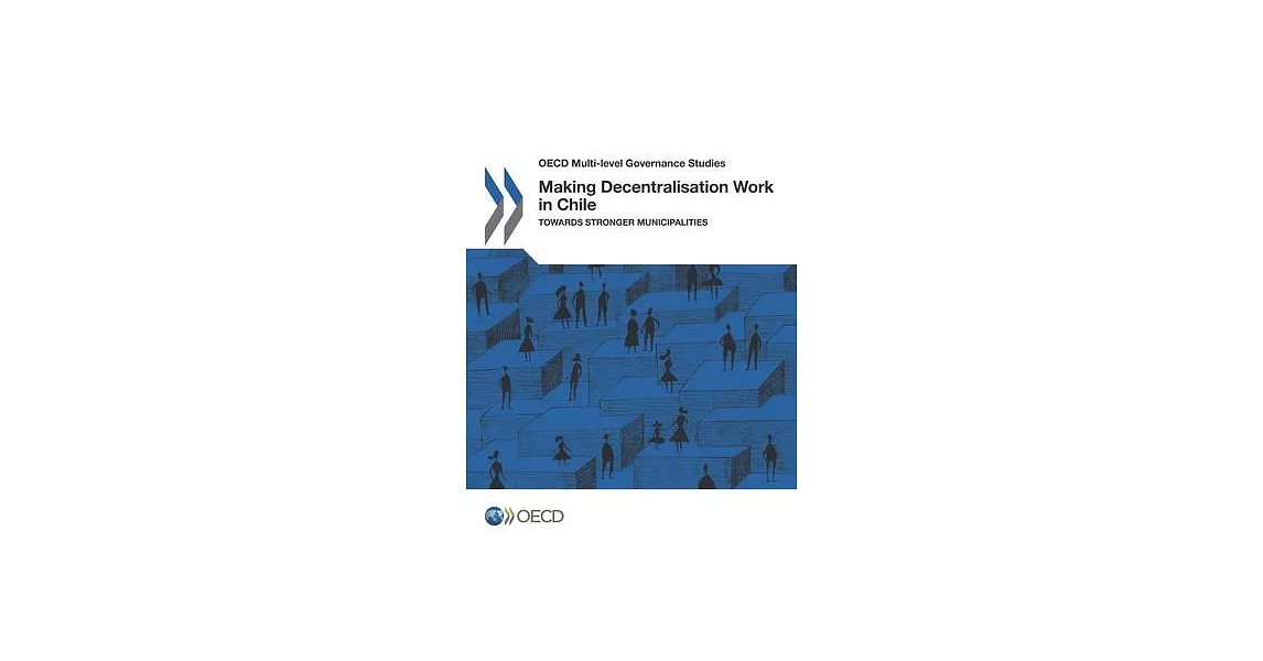 博客來-OECD Multi-Level Governance Studies Making Decentralisation Work in ...