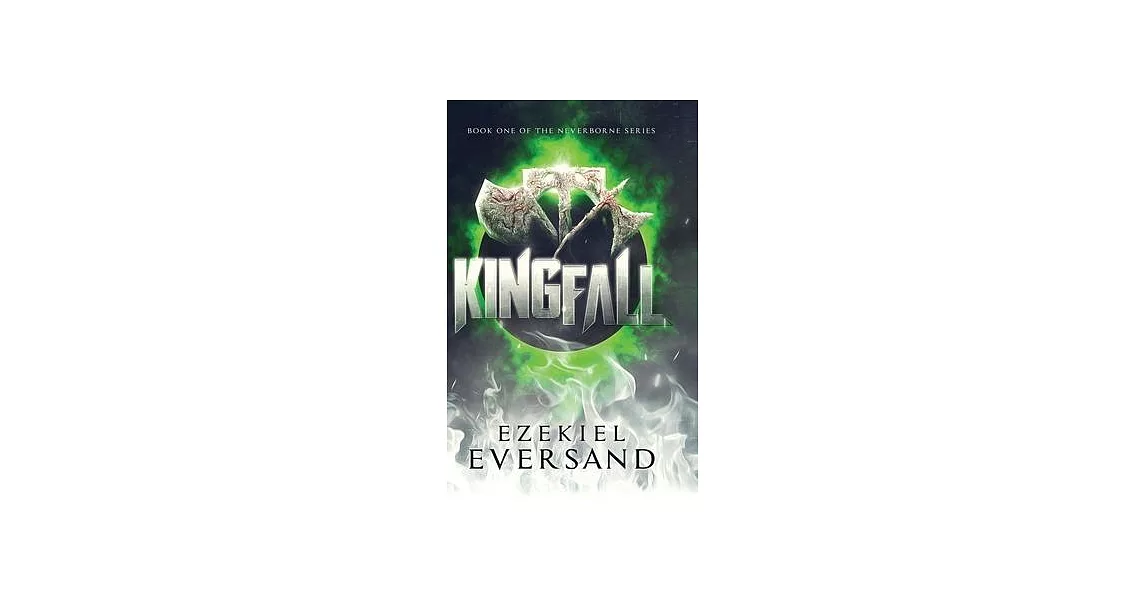 博客來-Kingfall: Book One of the Neverborne Series