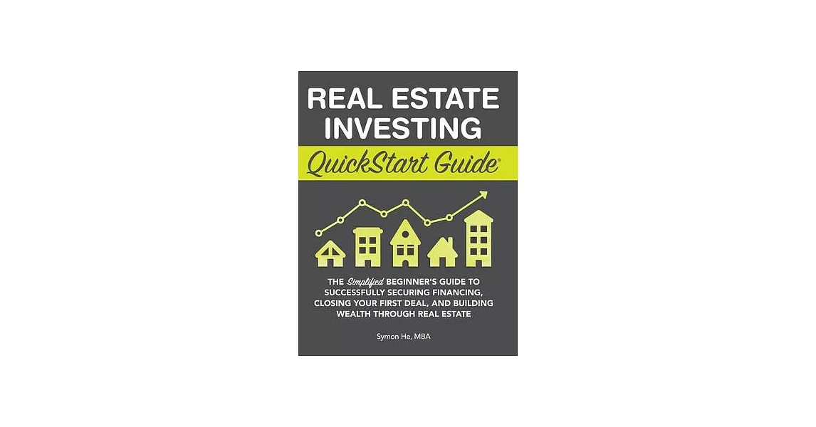 博客來-Real Estate Investing QuickStart Guide: The Simplified Beginner’’s Guide to Successfully ...
