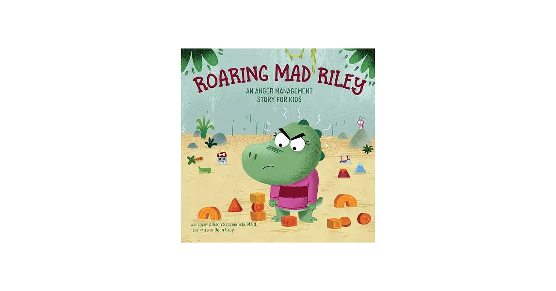 博客來-Roaring Mad Riley: An Anger Management Story for Kids