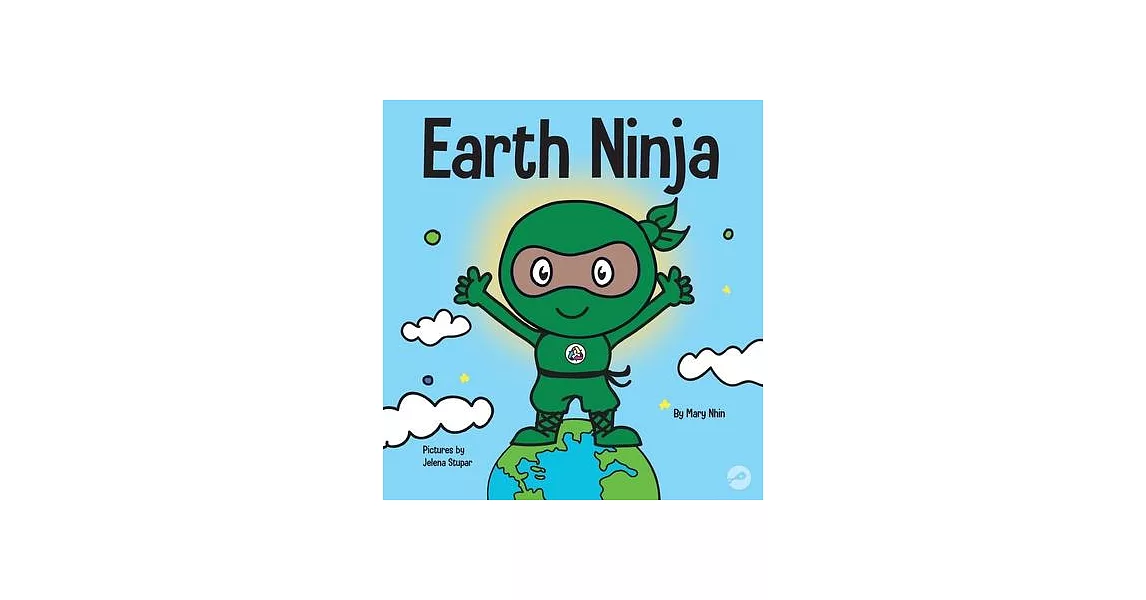 博客來-Earth Ninja: A Children’’s Book About Recycling, Reducing, and Reusing