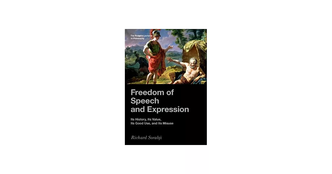 博客來-Freedom of Speech and Expression: Its History, Its Value, Its Good ...