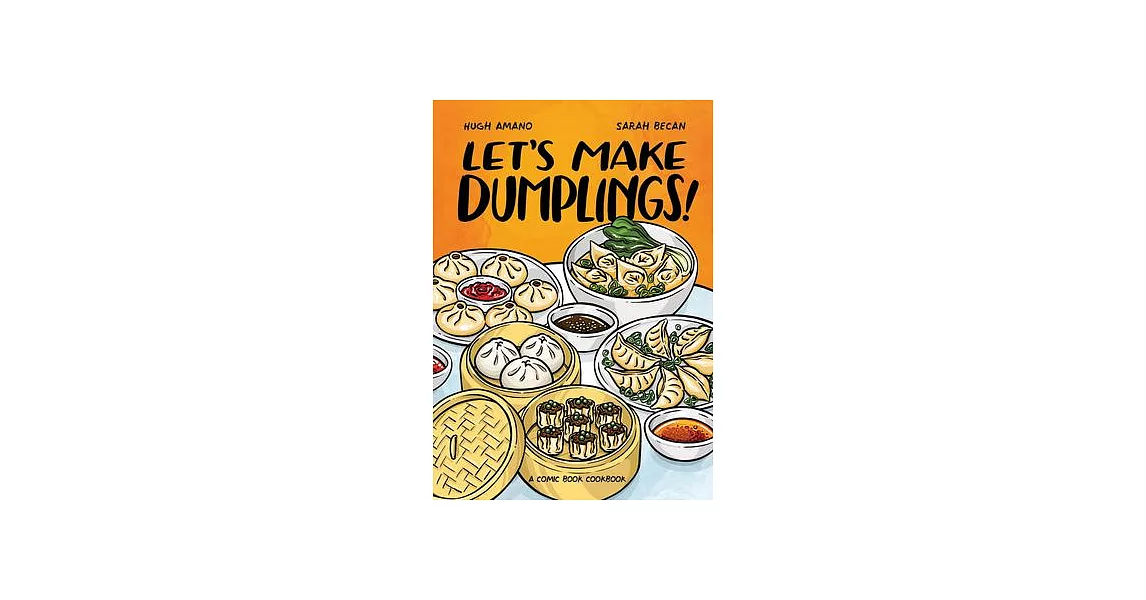 博客來-Let’’s Make Dumplings!: A Comic Book Cookbook