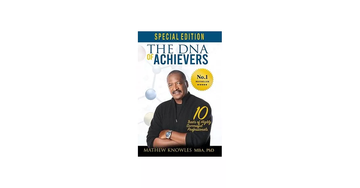 博客來-The DNA of Achievers: 10 Traits of Highly Successful Professionals
