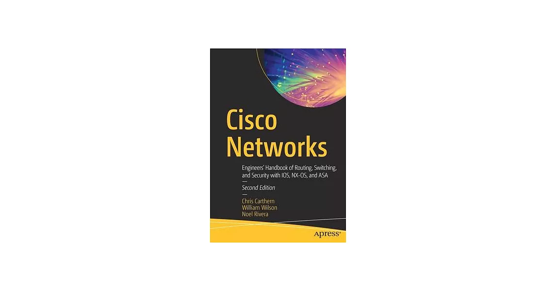 博客來-Cisco Networks: Engineers’’ Handbook of Routing, Switching, and Security with Ios, Nx-Os ...