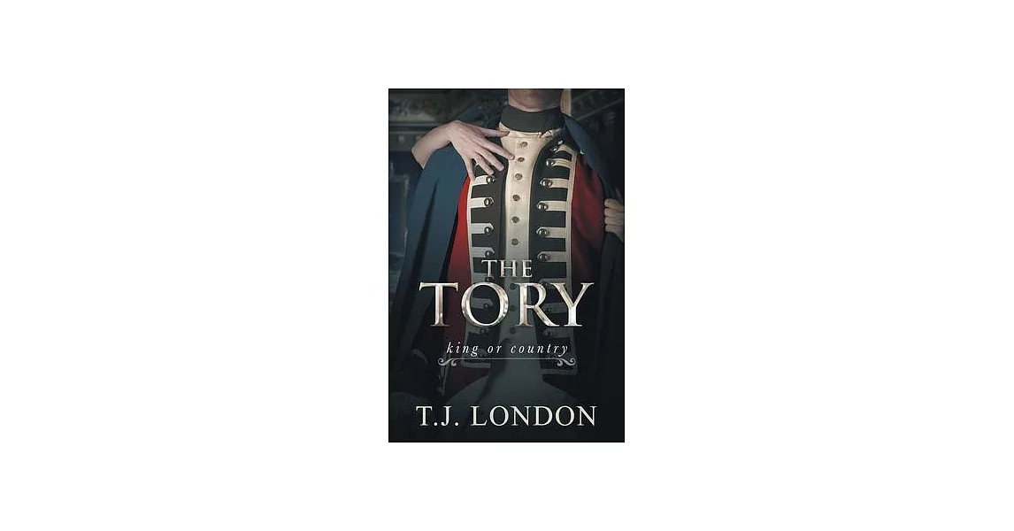 博客來-The Tory: Book #1 The Rebels and Redcoats Saga