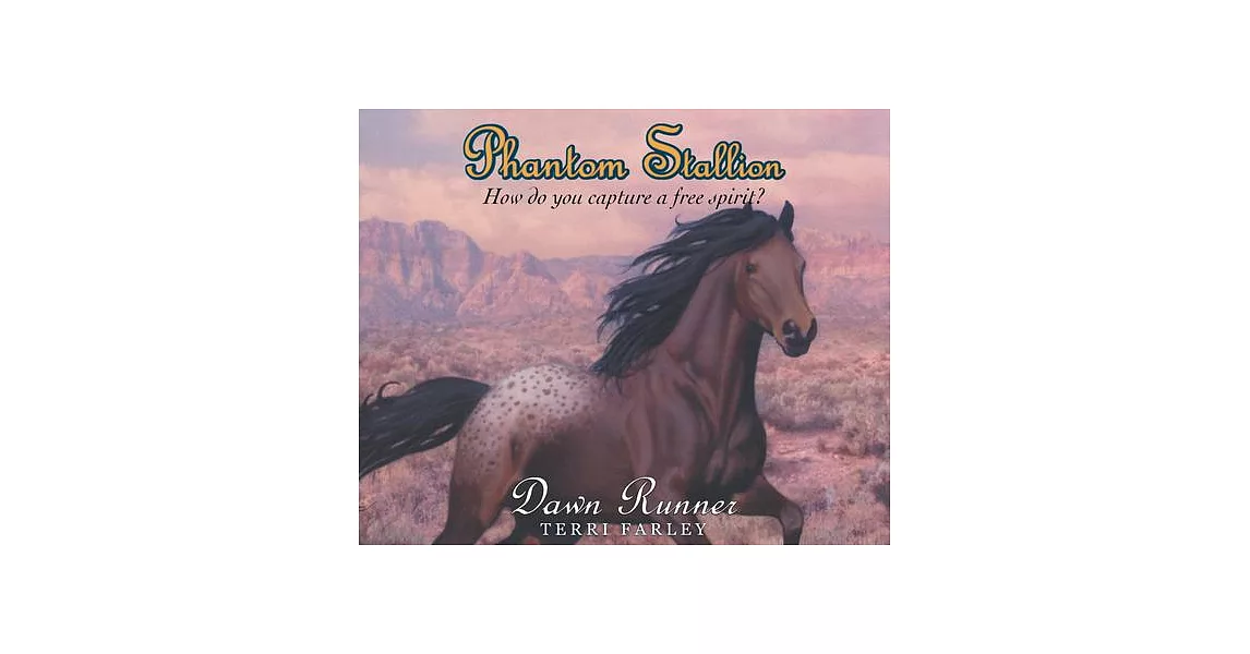 博客來-Phantom Stallion, Volume 21: Dawn Runner