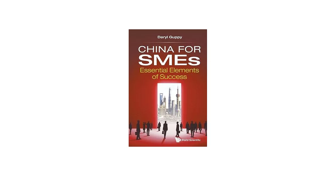 博客來-China for Smes: Essential Elements of Success