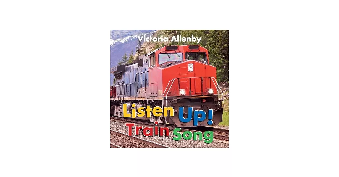 博客來-Listen Up! Train Song