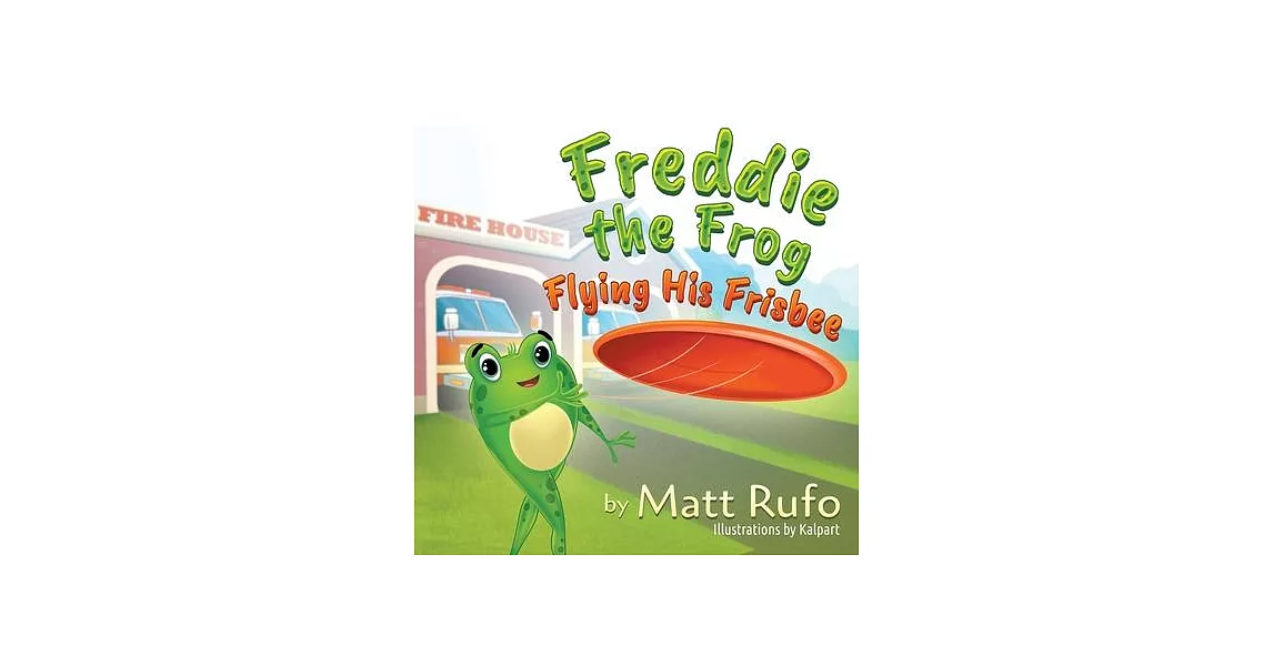 博客來-Freddie the Frog Flying His Frisbee