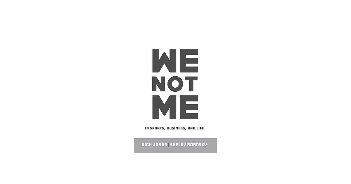 博客來-We Not Me: In Sports, Business, and Life