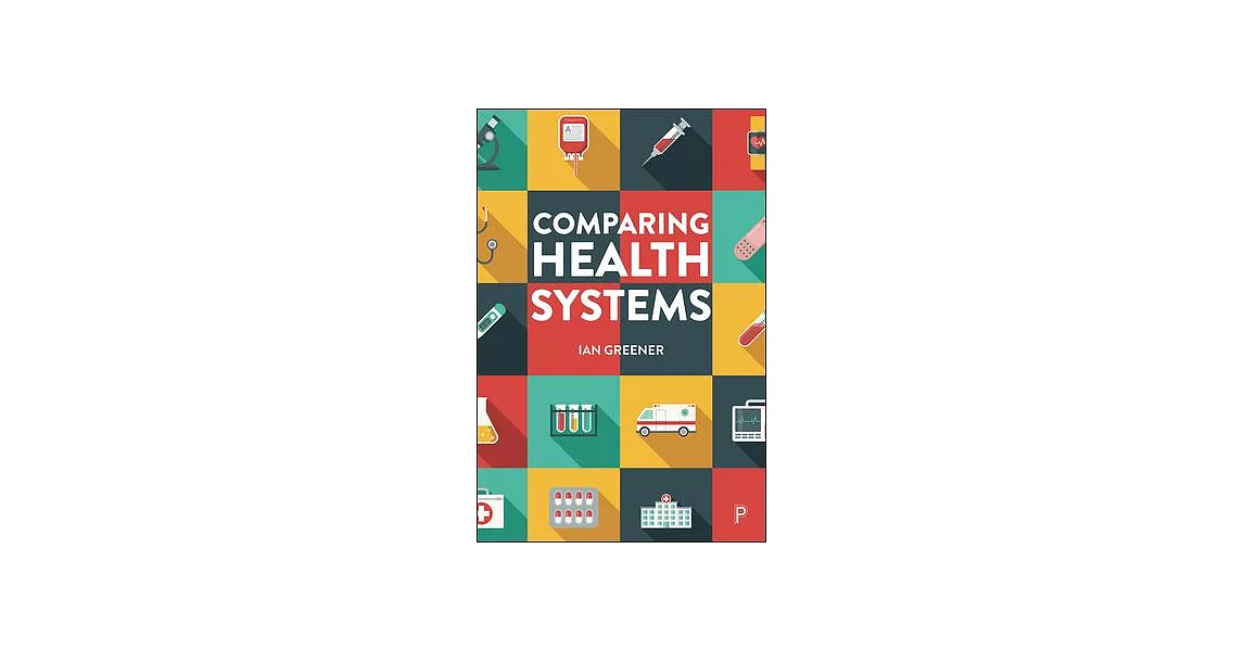 博客來-Comparing Health Systems: Place, Time and Boundaries