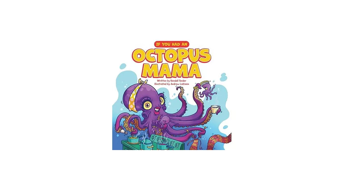 博客來-If You Had an Octopus Mama