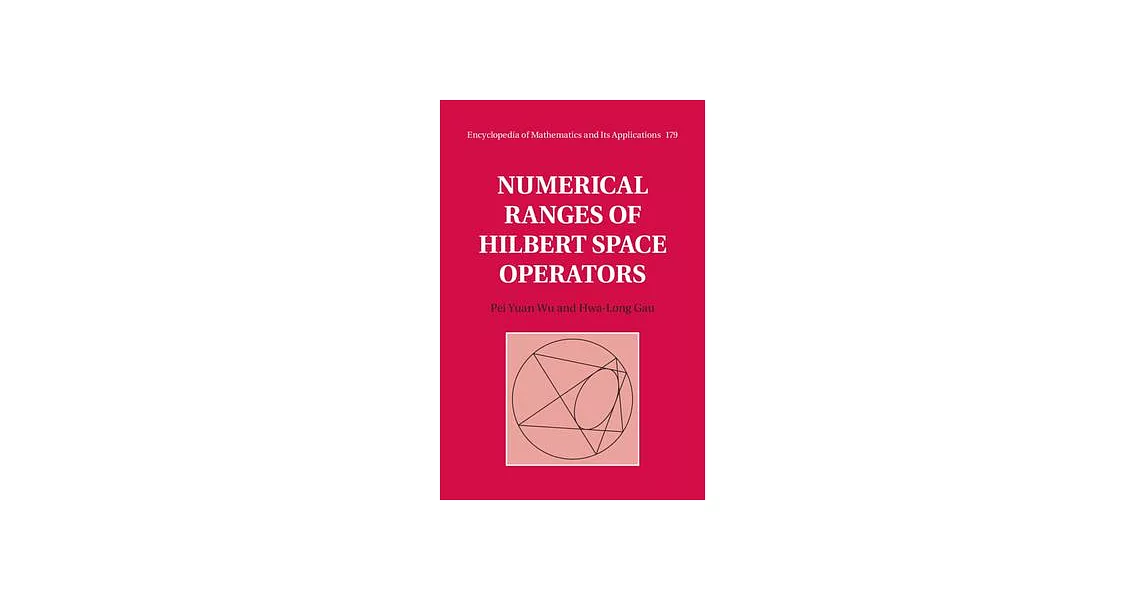 博客來-Numerical Ranges of Hilbert Space Operators