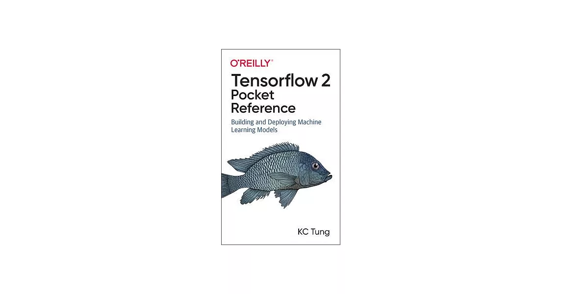 博客來-Tensorflow 2 Pocket Reference