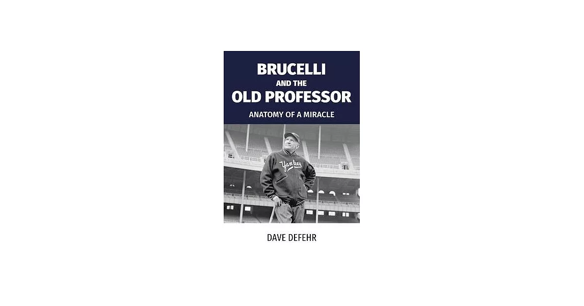 博客來-Brucelli and the Old Professor: Anatomy of a Miracle