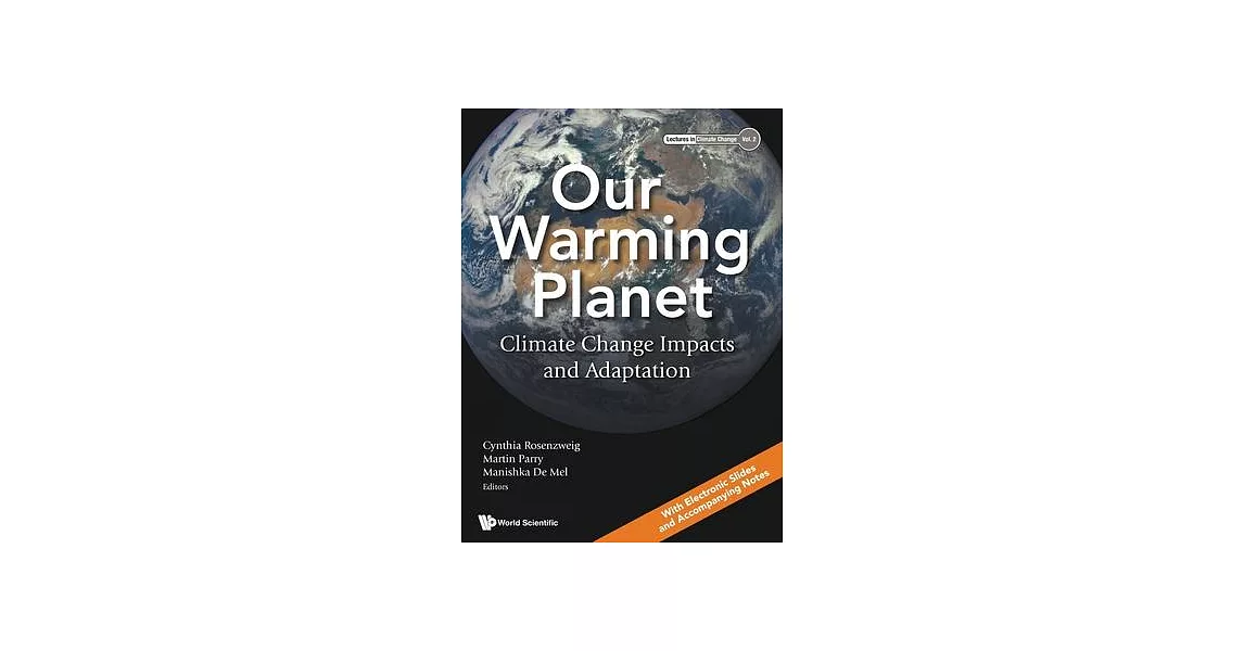 博客來-Our Warming Planet: Climate Change Impacts and Adaptation