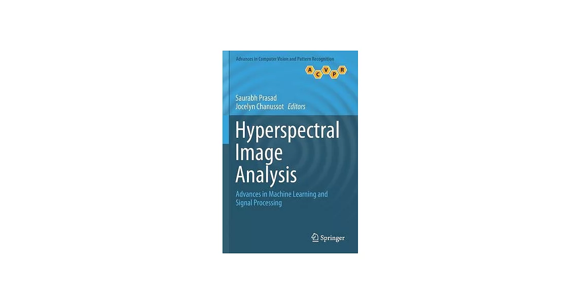 博客來-Hyperspectral Image Analysis: Advances in Machine Learning and ...