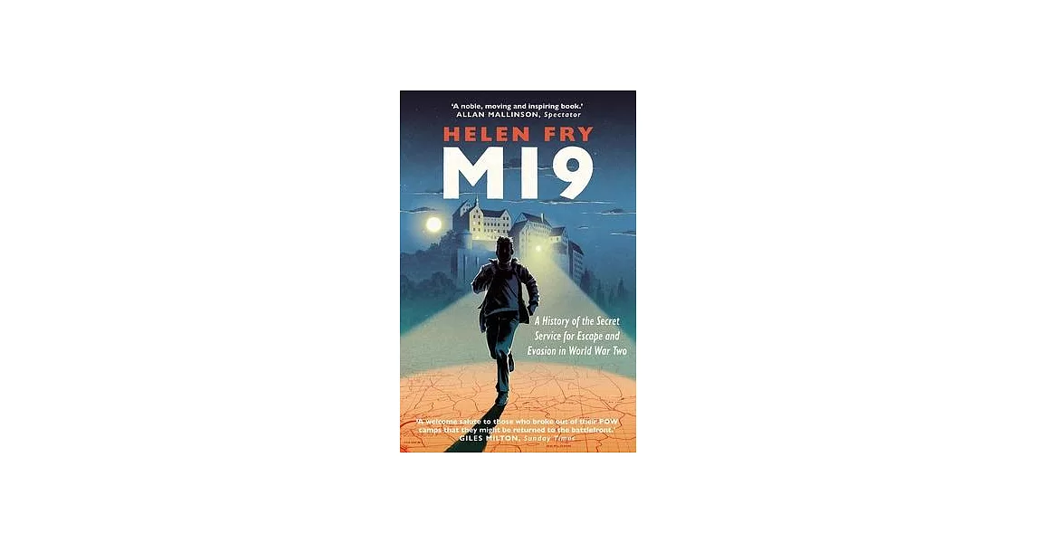 博客來-Mi9: A History of the Secret Service for Escape and Evasion in ...