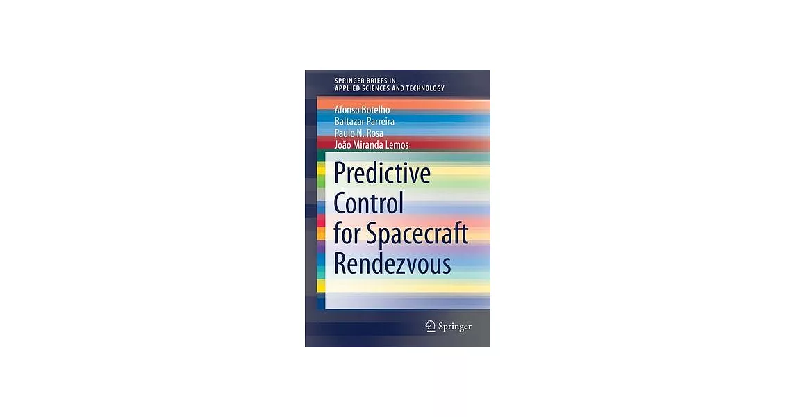 博客來-Predictive Control for Spacecraft Rendezvous
