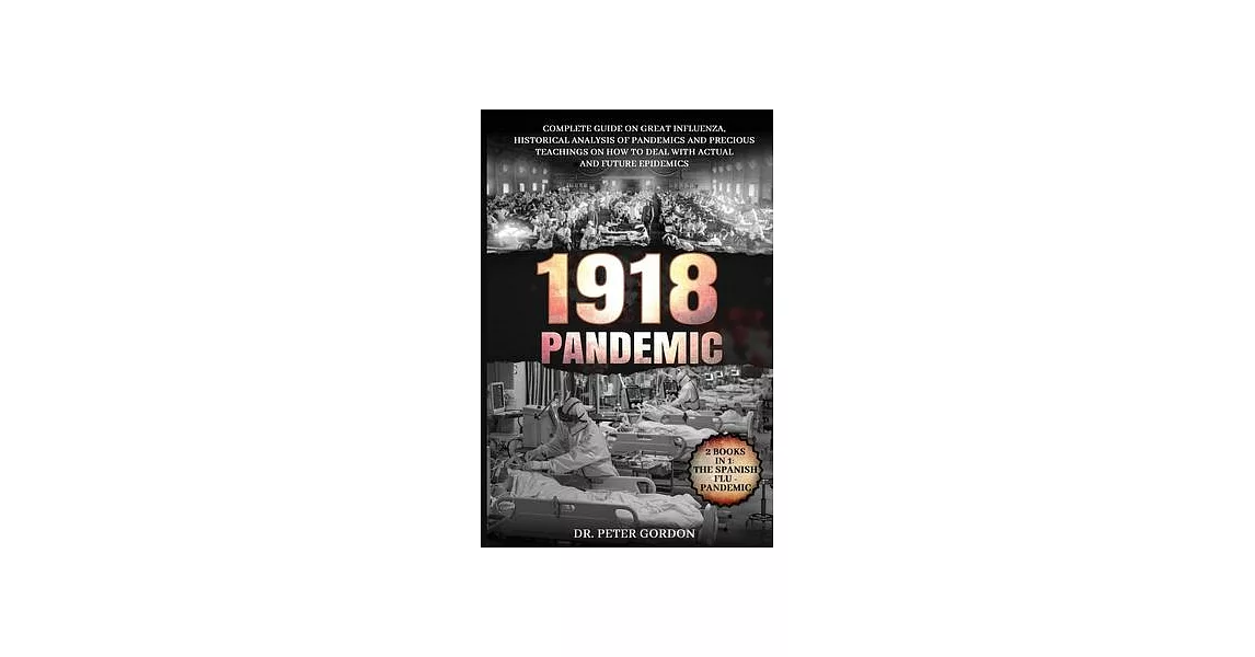 博客來-1918 - Pandemic: Complete Guide on Great Influenza, Historical ...