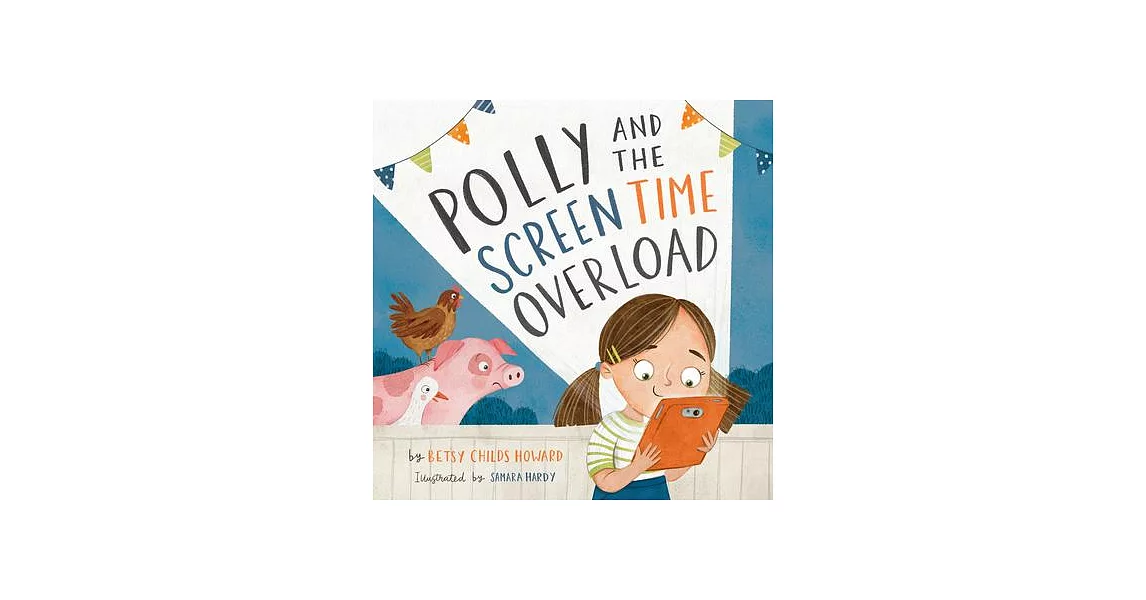博客來-Polly and the Screen Time Overload