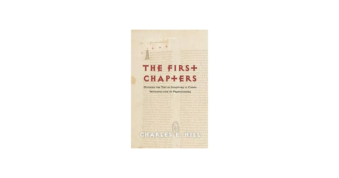 博客來-The First Chapters: Dividing the Text of Scripture in Codex ...