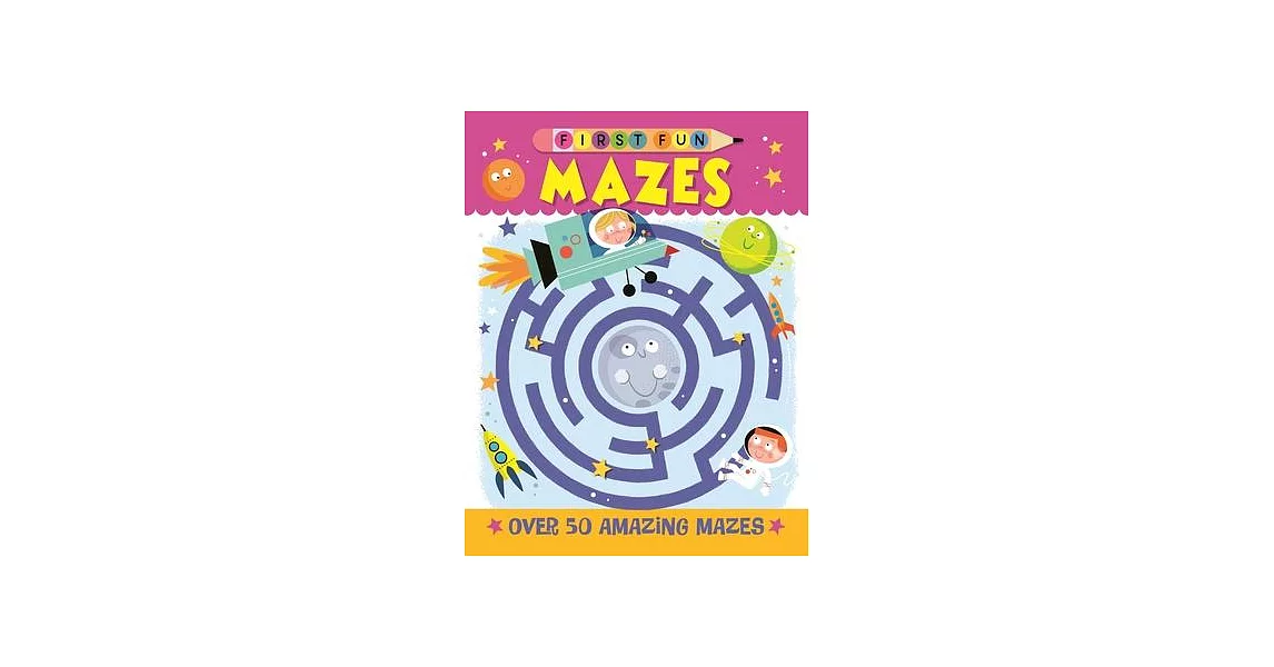 博客來-First Fun: Mazes: Over 50 Amazing Mazes