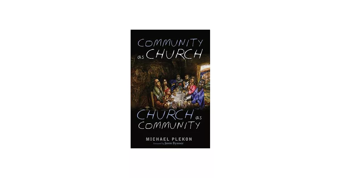 博客來-Community as Church, Church as Community