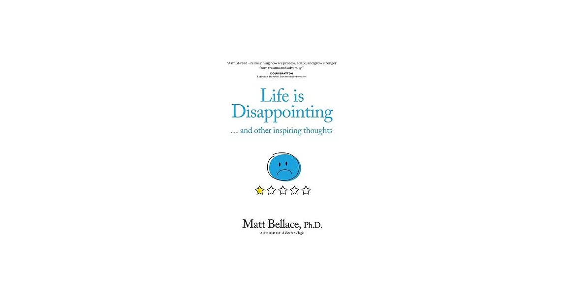 博客來-Life is Disappointing ... and other inspiring thoughts