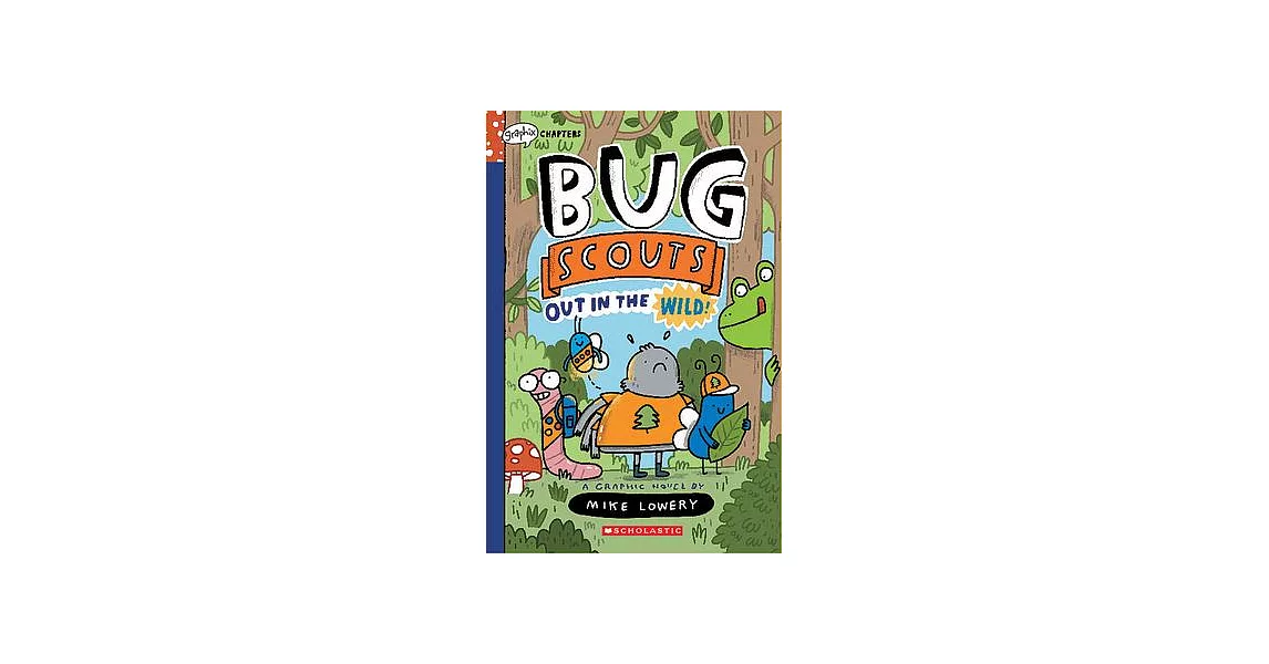 博客來-Out in the Wild: A Graphix Chapters Book (Bug Scouts #1)