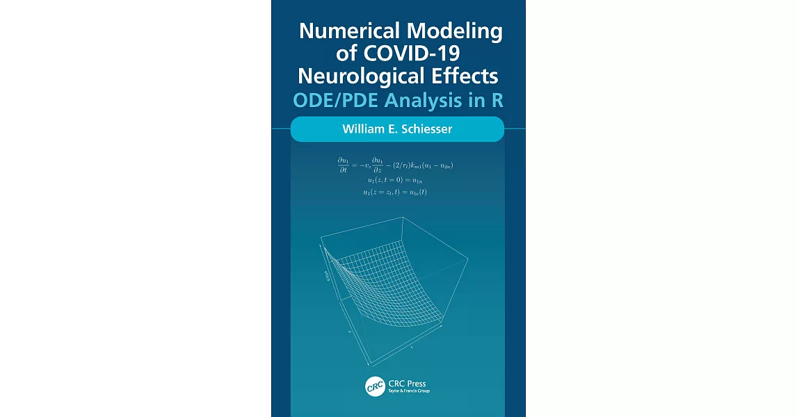 博客來-Numerical Modeling of Covid-19 Neurological Effects: Ode/Pde ...
