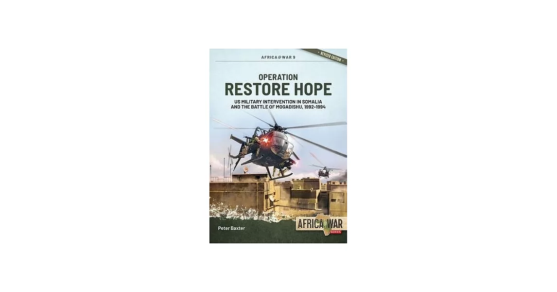 博客來-Operation Restore Hope: Us Military Intervention in Somalia and the ...