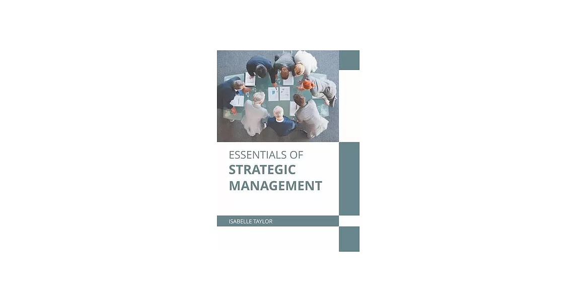 博客來-Essentials of Strategic Management