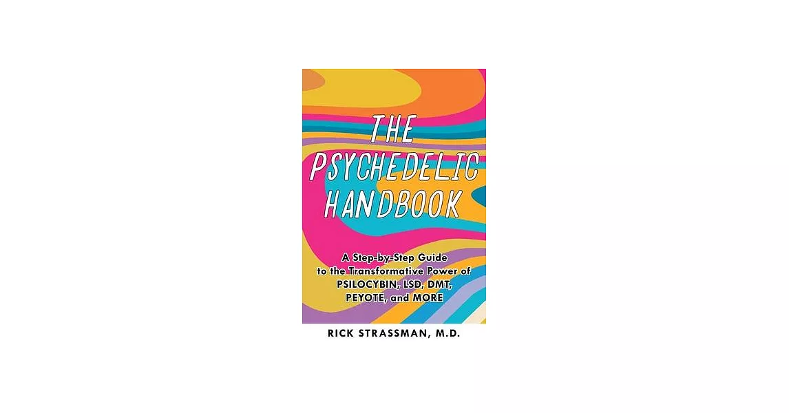 博客來-The Psychedelic Handbook: A Step-By-Step Guide to the Transformative Power of Psilocybin ...