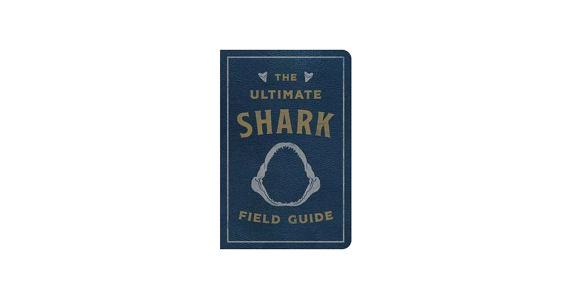 博客來-The Ultimate Shark Field Guide: The Ocean Explorer’’s Handbook ...