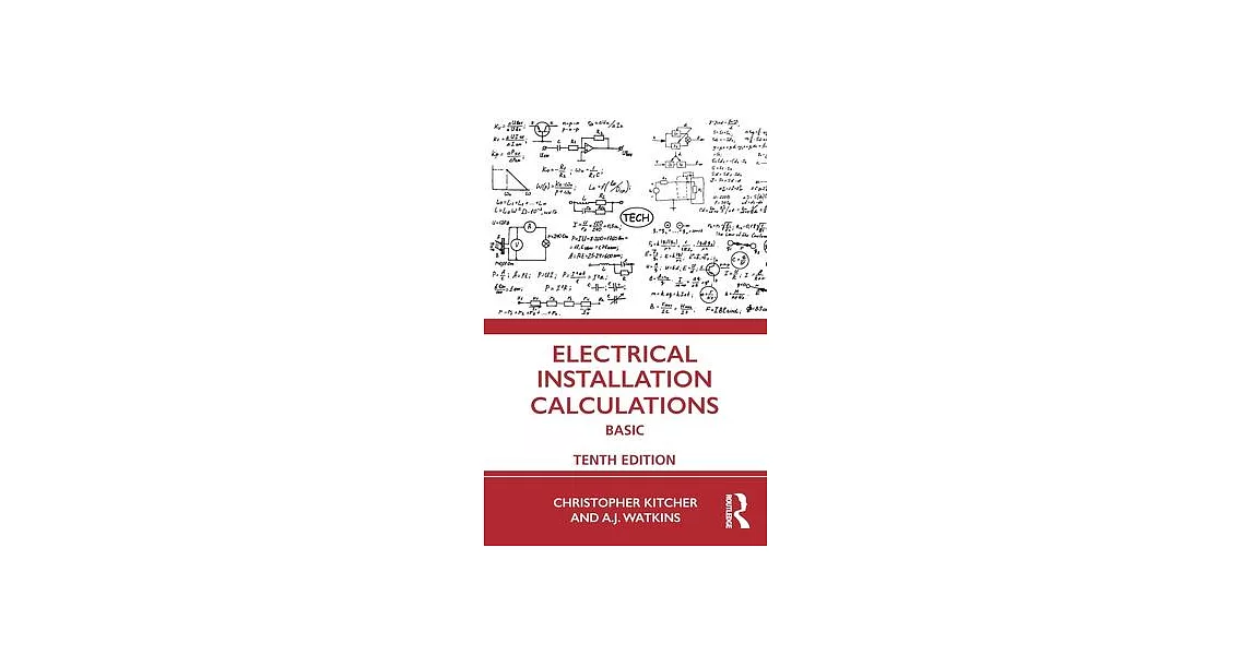 博客來-Electrical Installation Calculations: Basic