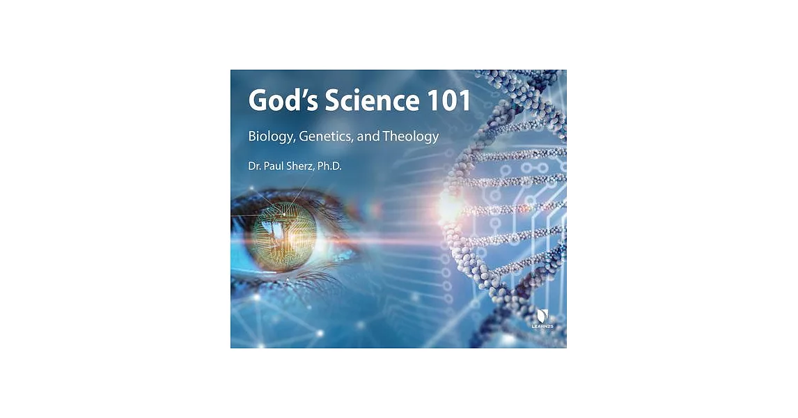 博客來-God’’s Science: Biology, Genetics, and Theology